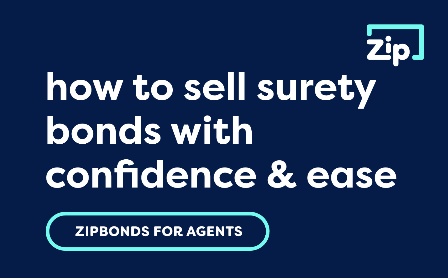 How to Sell Surety Bonds with Confidence & Ease [Infographic] - ZipBonds