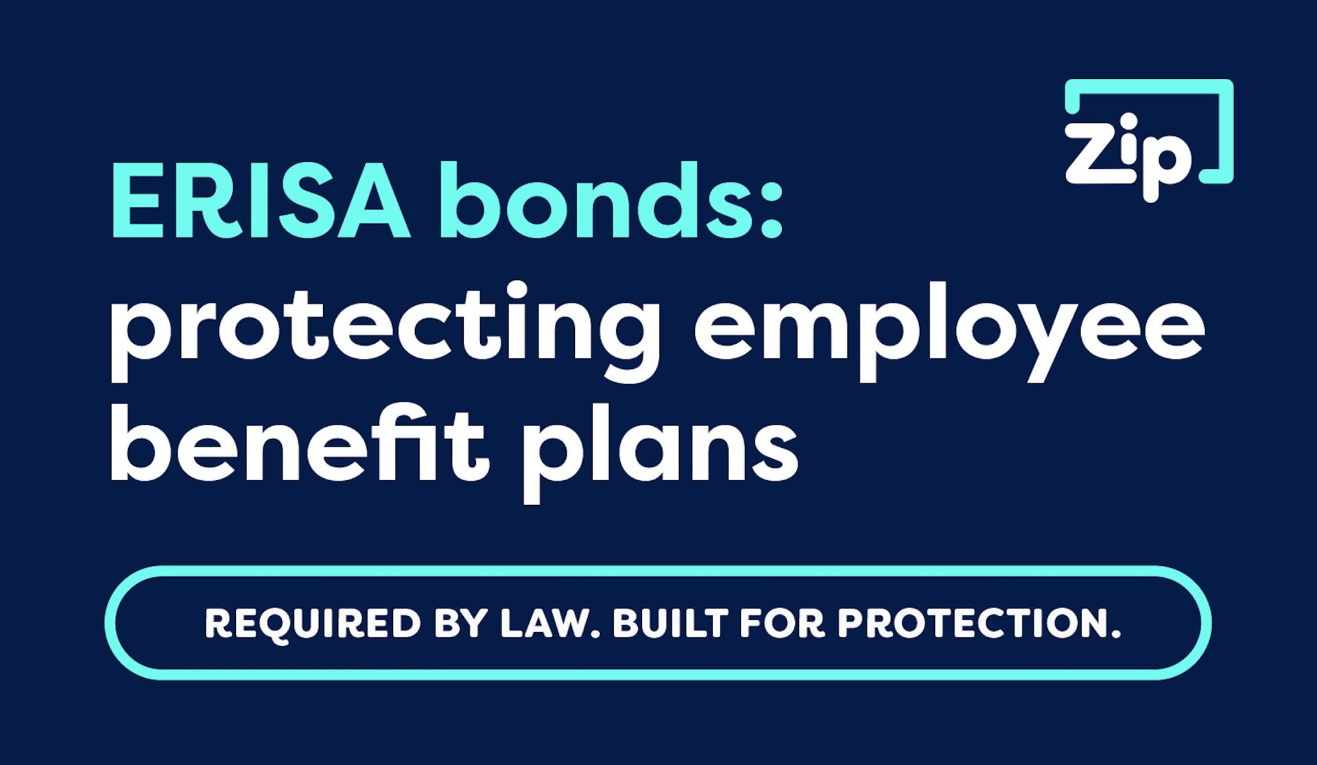 ERISA Bonds: Protecting Employee Benefit Plans [Infographic] - ZipBonds